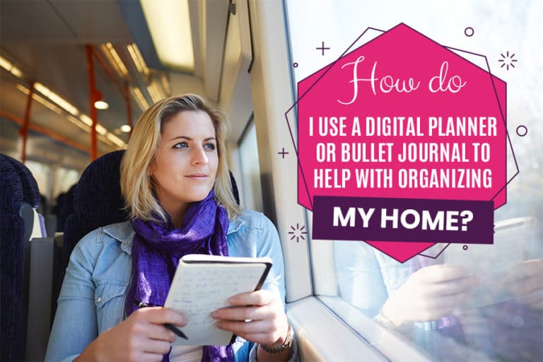 How do I use a digital planner or bullet journal to help with ...