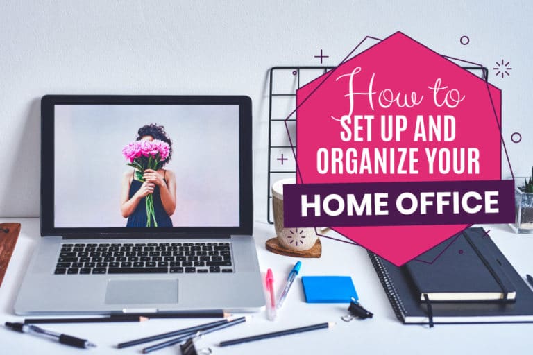 How to set up and organize your home office? | Get Organized Wizard
