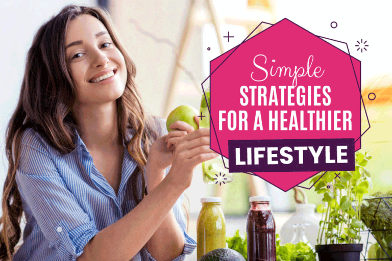 Simple Strategies for a Healthier Lifestyle | Get Organized Wizard